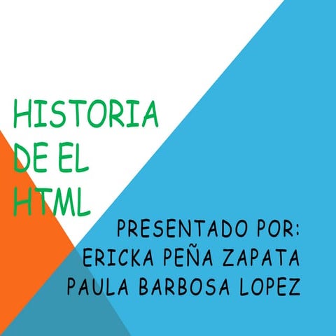 Historia de el html | PPTX