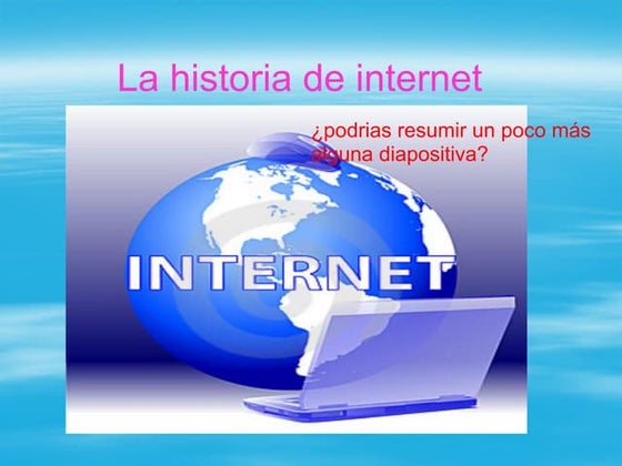 Historia del Internet | PPTX | History | Genres
