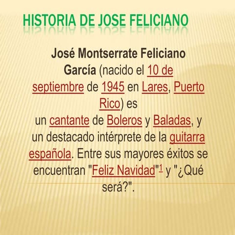 Historia de jose feliciano | PPTX
