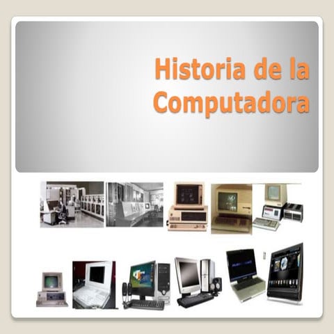 Historia de la Computadora | PPTX