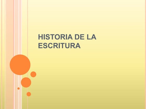 Historia de la escritura | PPT