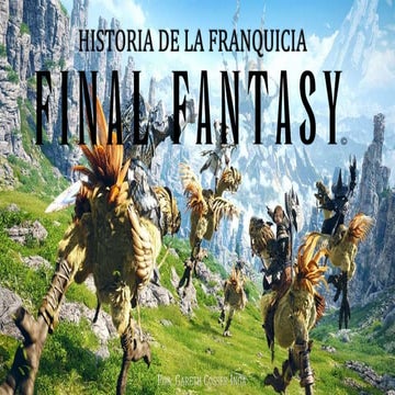 Historia de la Franquicia Final Fantasy I - VII.pptx