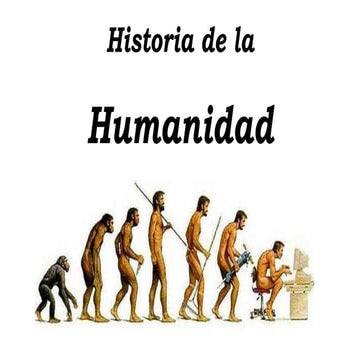 Historia de la humanidad | PPTX