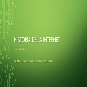 Historia de internet-Cuadro de carlos | PPTX