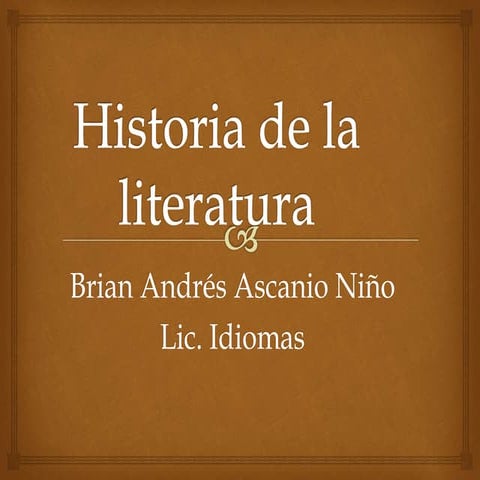 Historia de la literatura | PPT