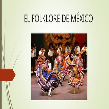 El Folklore de México | PPTX