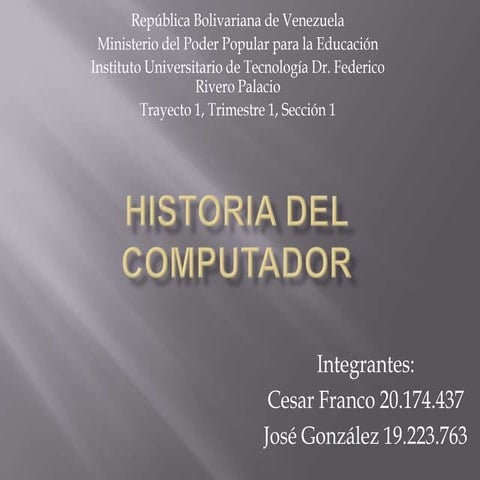 Historia del computador | PPTX | Computing | Technology & Computing