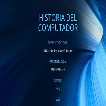 Historia del computador | PPTX