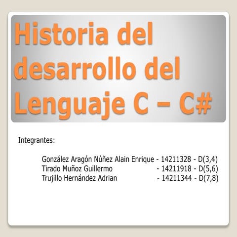 Historia del desarrollo del lenguaje C, C++, C# | PPTX | Programming ...