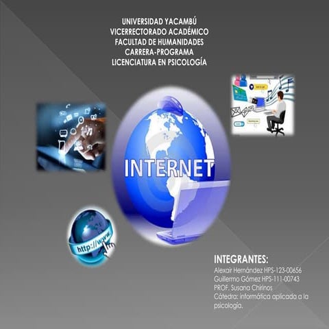 El internet, caracteristicas y sus aplicaciones. | PPTX