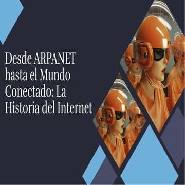 Historia del INTERNET, diapositivas completas | PPTX
