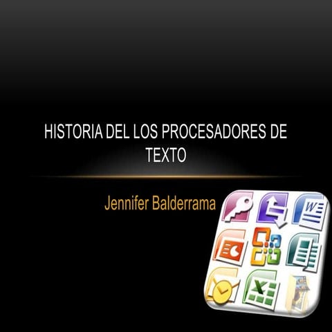 Historia del los procesadores de texto | PPTX