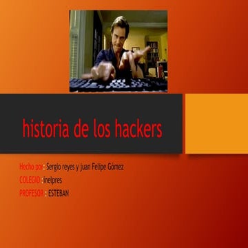 Historia de los hackers | PPTX