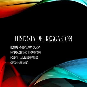 Historia del reggaeton | PPTX