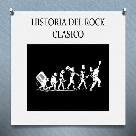 Historia del rock clasico | PPTX