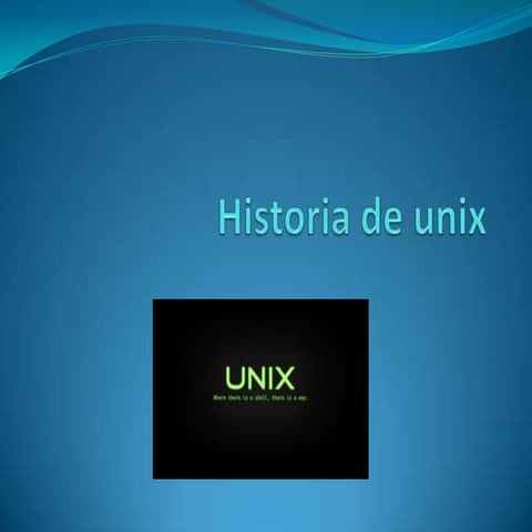 Historia de unix | PPTX