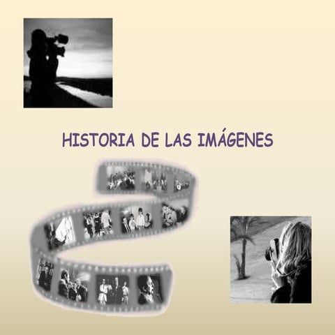 Historia de las imagenes | PPTX