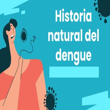 historia natural del dengue.pptx
