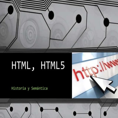 Historia & Semantica HTML5 | PPT