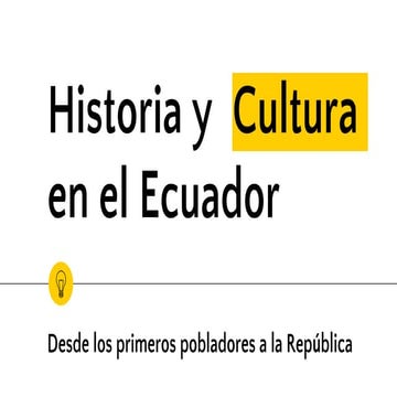 Historia y Cultura del ecuador | PPTX