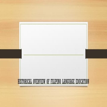 HISTORICAL overview of filipino language | PPTX