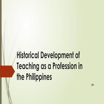 Historical-Development-of-Teaching-as-a-Profession-in-Philippines.pptx