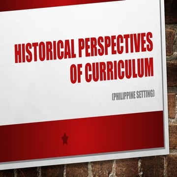 Historical-Perspective-of-Philippine-Curriculum.pptx