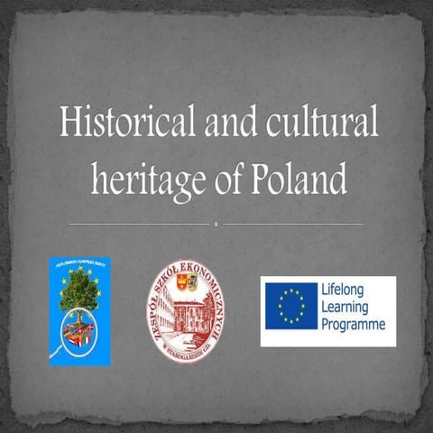 Historical and cultural heritage of Poland | PPT