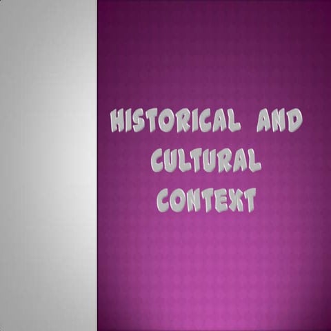 Historical and cultural context group assignment new | PPTX