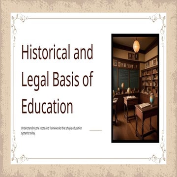 Historical and Legal Basis of Education (1).pptx