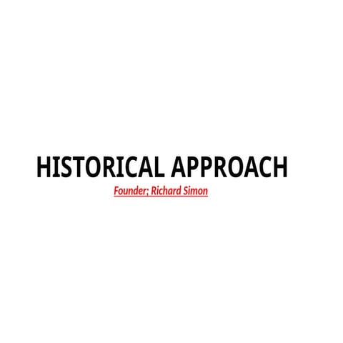 THE HISTORICAL APPROACH -WPS Office.pptx