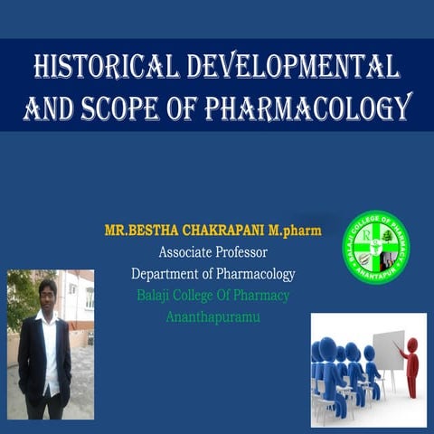 historical developmental and scope of pharmacology.pptx