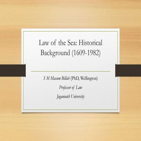 Historical Development of the Law of the Sea | PPT