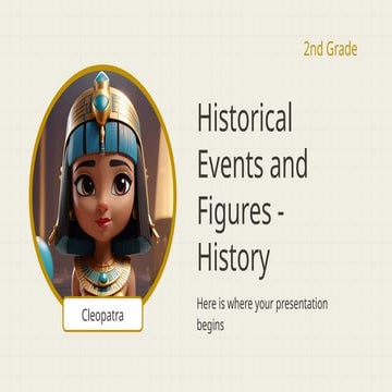 Historical - 2nd Grade by Slidesgo.pptx