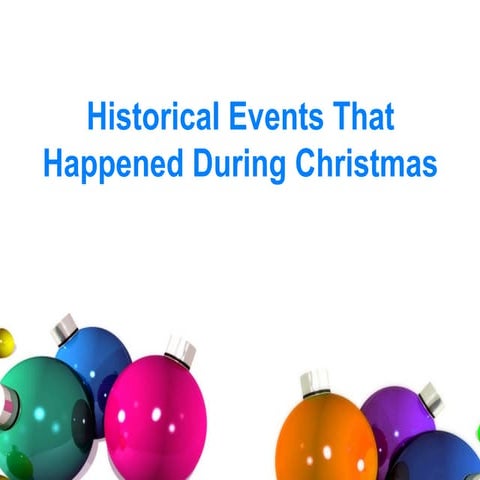 Historical Events on Christmas | PPT