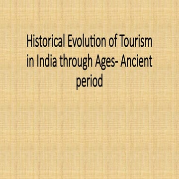 Historical Evolution of Tourism in India through Ages- Ancient India ...