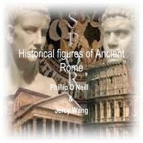 Historical figures of ancient rome | PPT