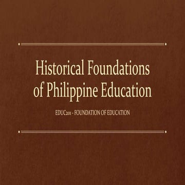 Historical foundation of philippine education | PPTX
