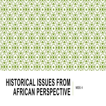 Historical issues from African perspective.pptx