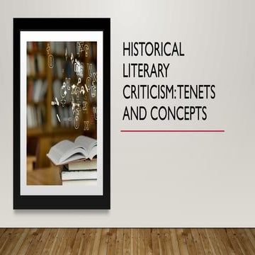 Historical_Literary_Criticism PowerPoint pptx | PPTX