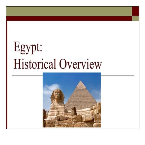 Ancient Egypt Historical overview | PPT