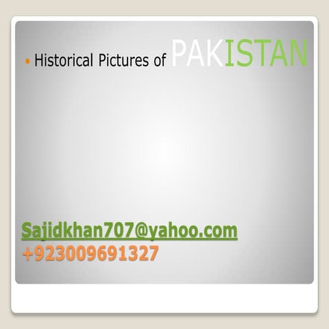 Historical pictures of PAKISTAN | PPT
