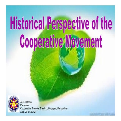 Historical Perspective of the Cooperative Movement | PPT