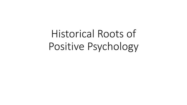 Historical Roots of Positive Psychology (1).pdf