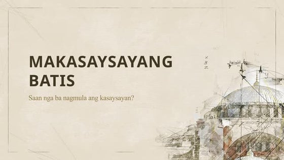 Ano ang kasaysayan | PPTX