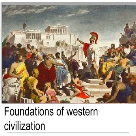 foundations of western civilization | PPT