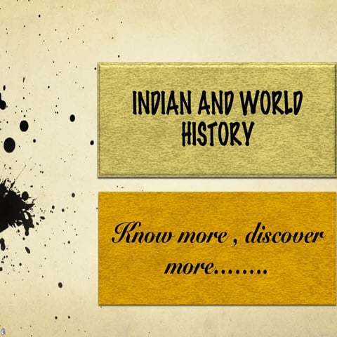History of world and india | PPT