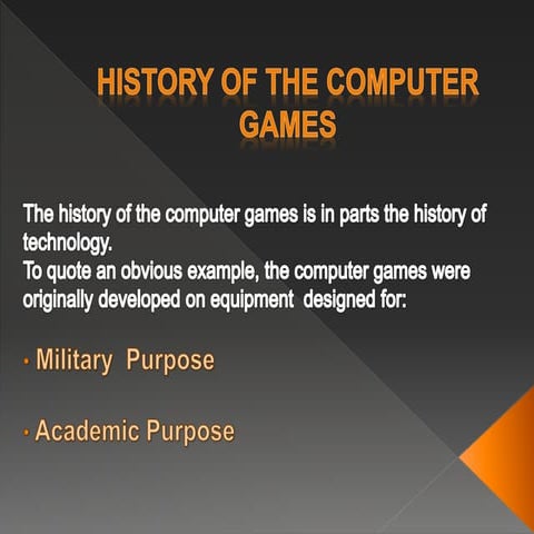 History Of The PC Games | PPTX