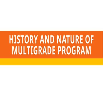 HISTORY-AND-NATURE-OF-MULTIGRADE-PROGRAM-cd_012624.pptx