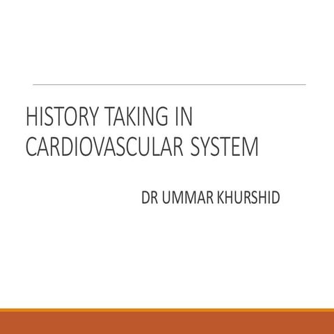 History taking of cardio vascular system.ppt